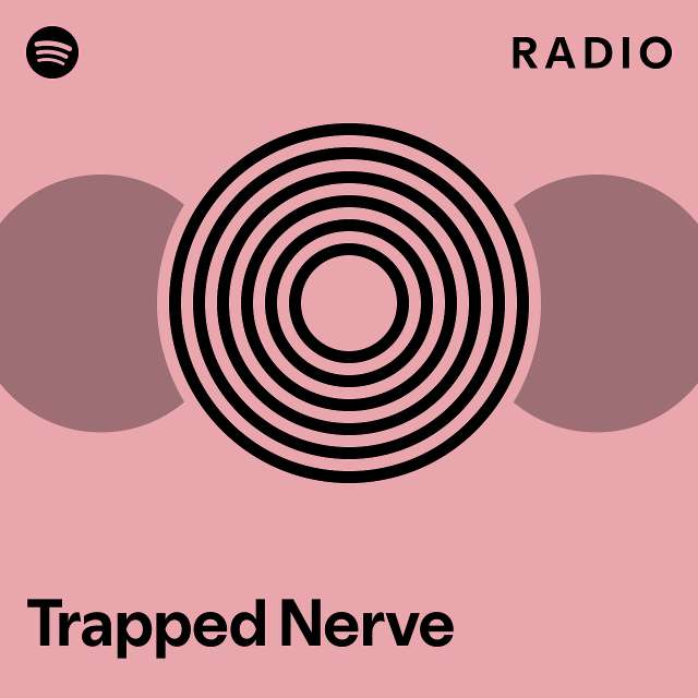 Trapped Nerve Radio - playlist by Spotify | Spotify