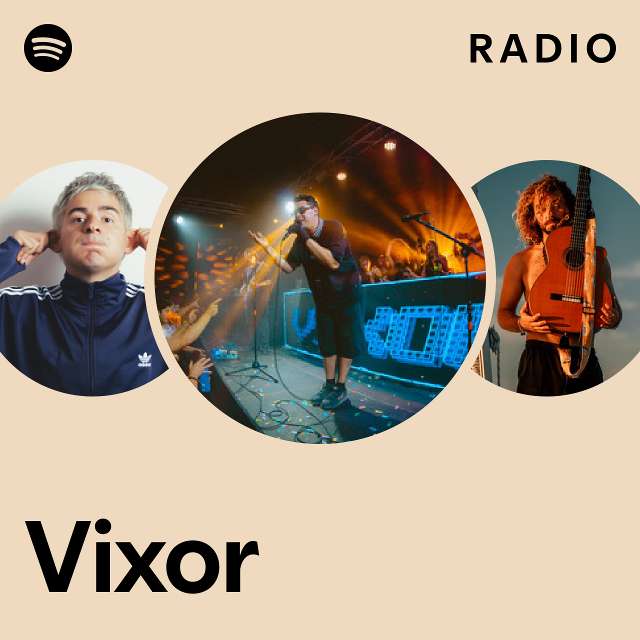 Vixor Radio - playlist by Spotify | Spotify