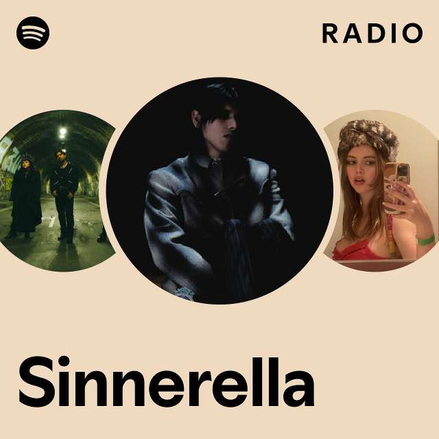 Sinnerella Radio - playlist by Spotify | Spotify