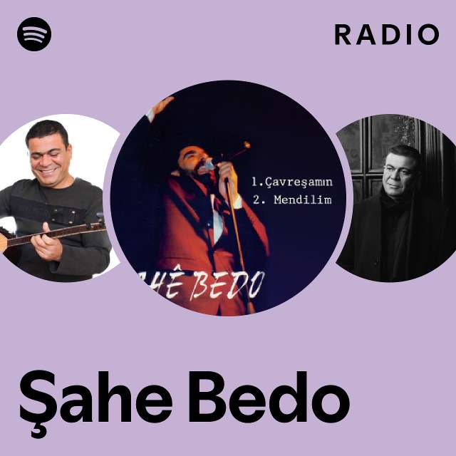Şahe Bedo Radio - playlist by Spotify | Spotify