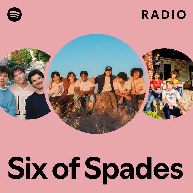 Six of Spades Radio - playlist by Spotify | Spotify