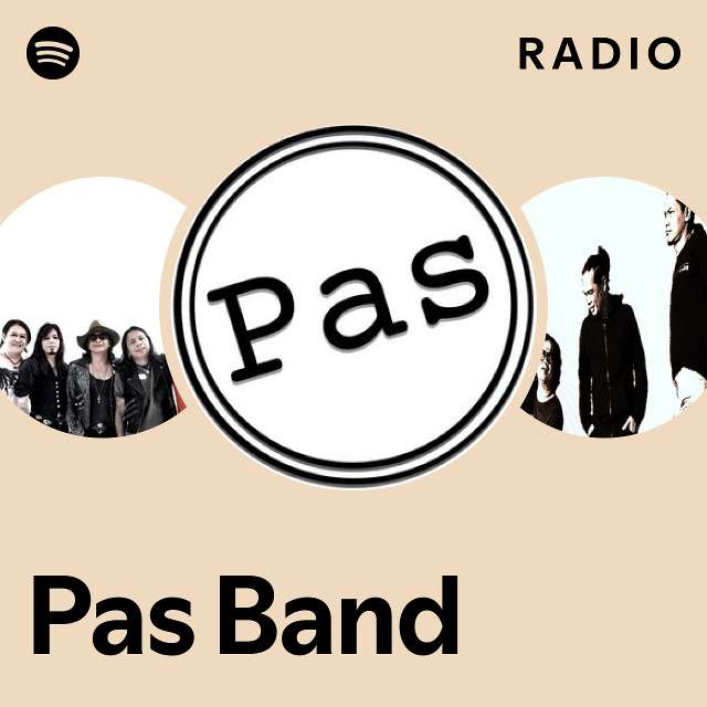 Pas Band Radio - playlist by Spotify | Spotify