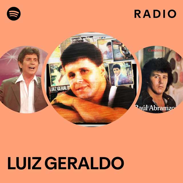 LUIZ GERALDO Radio - playlist by Spotify | Spotify