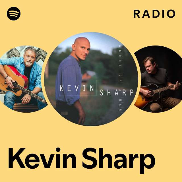 Kevin Sharp Radio - playlist by Spotify | Spotify