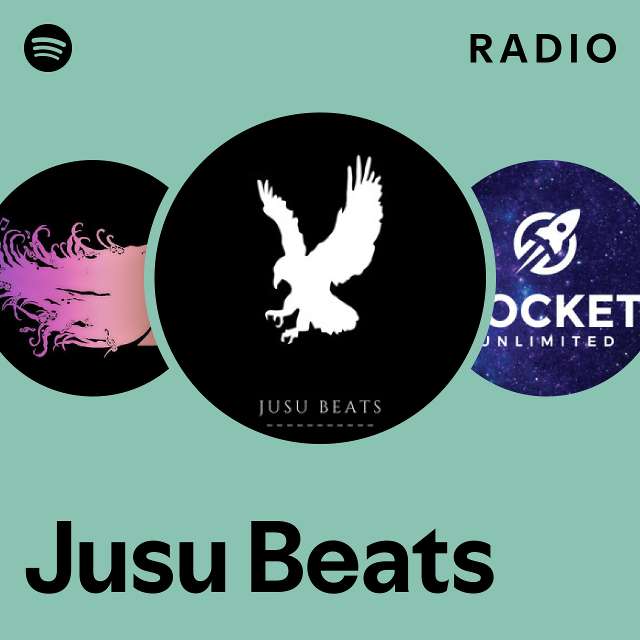 Jusu Beats Radio - playlist by Spotify | Spotify
