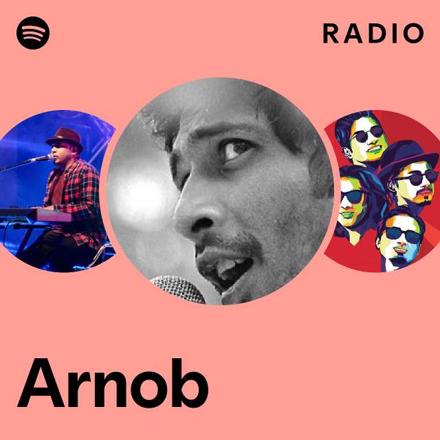 Arnob Radio - playlist by Spotify | Spotify