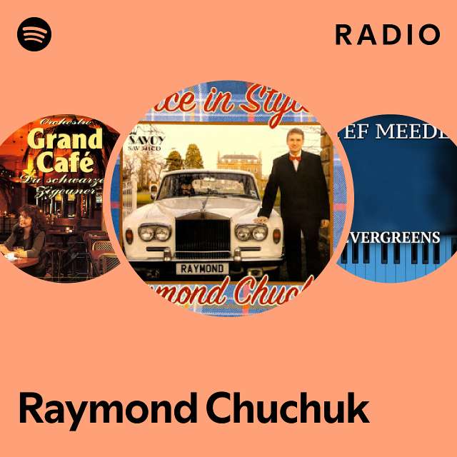 Raymond Chuchuk Radio - playlist by Spotify | Spotify