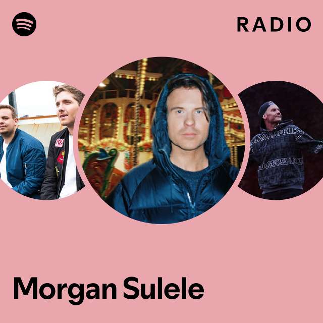 Morgan Sulele Radio - playlist by Spotify | Spotify