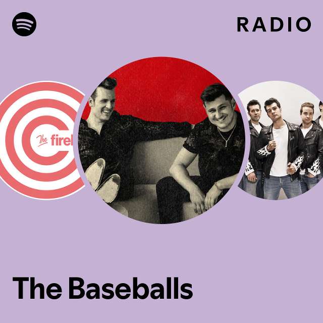 The Baseballs Radio - playlist by Spotify | Spotify