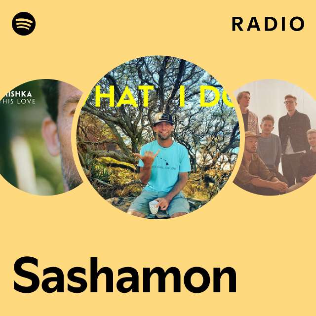 Sashamon Radio - playlist by Spotify | Spotify