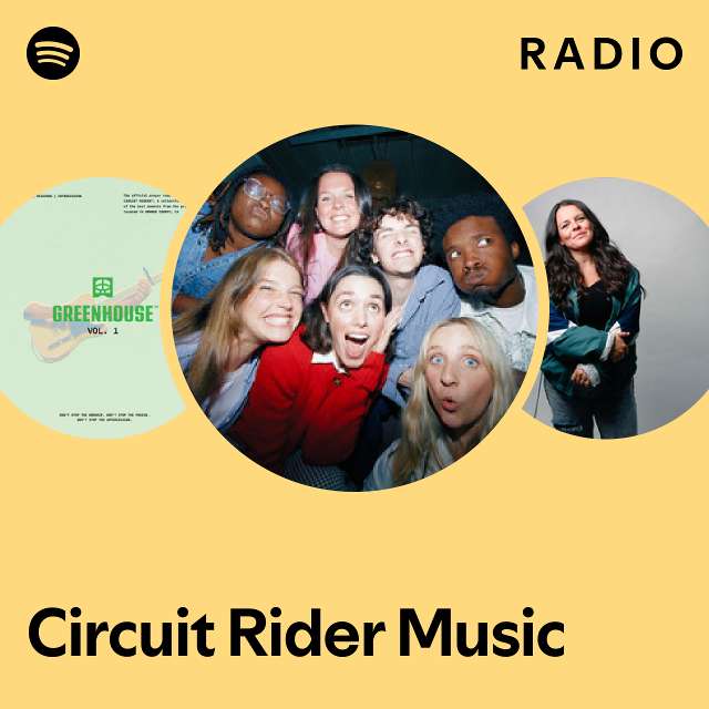 Circuit Rider Music Radio - playlist by Spotify | Spotify