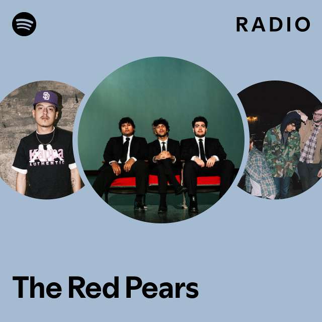 The Red Pears Radio - playlist by Spotify | Spotify