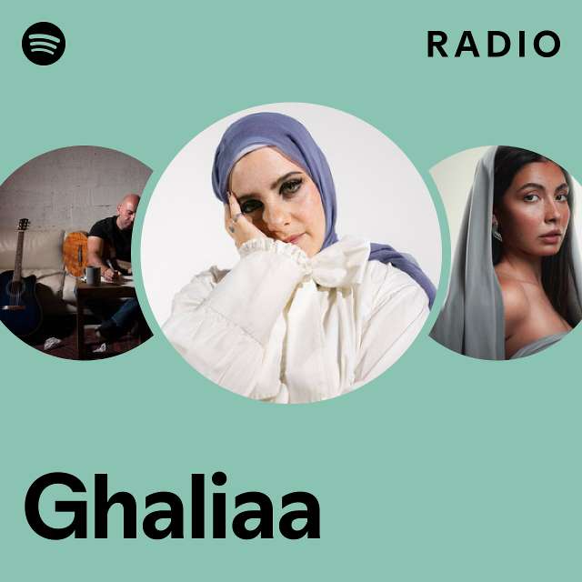 Ghaliaa Radio - playlist by Spotify | Spotify