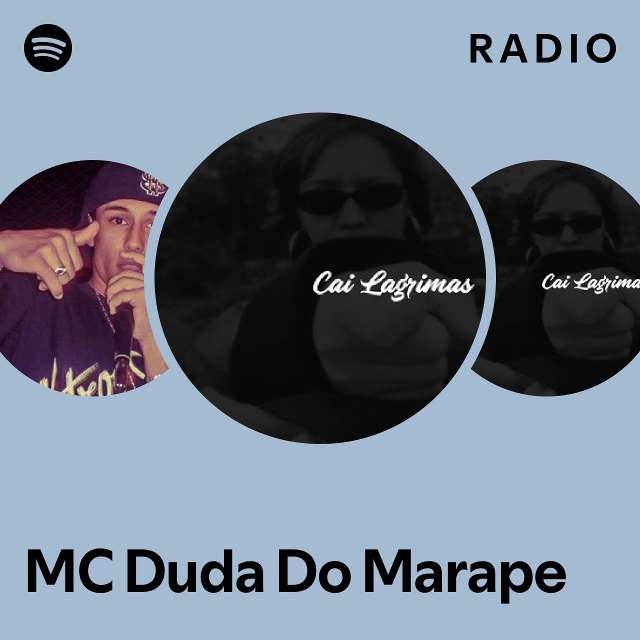 MC Duda Do Marape Radio - playlist by Spotify | Spotify
