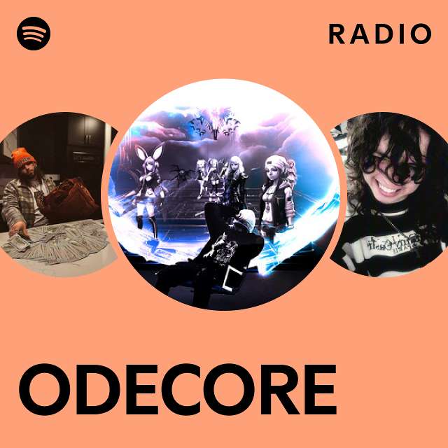 ODECORE Radio - playlist by Spotify | Spotify