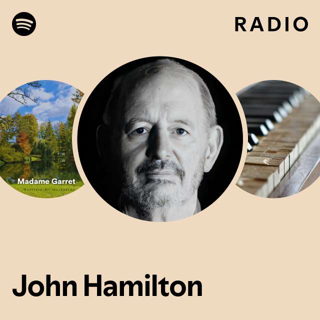 John Hamilton Radio - playlist by Spotify | Spotify