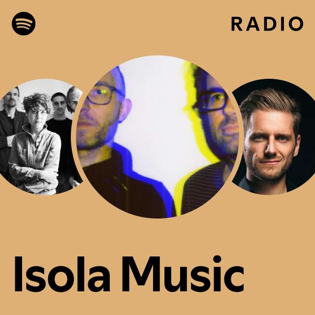 Isola Music Radio - playlist by Spotify | Spotify