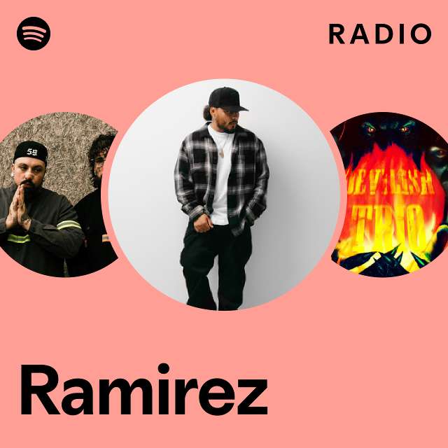 Ramirez Radio - playlist by Spotify | Spotify