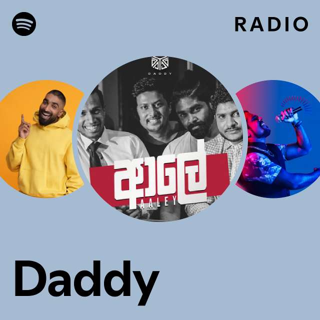 Daddy Radio - playlist by Spotify | Spotify