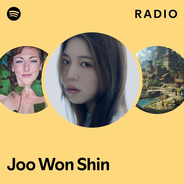 Joo Won Shin Radio - playlist by Spotify | Spotify