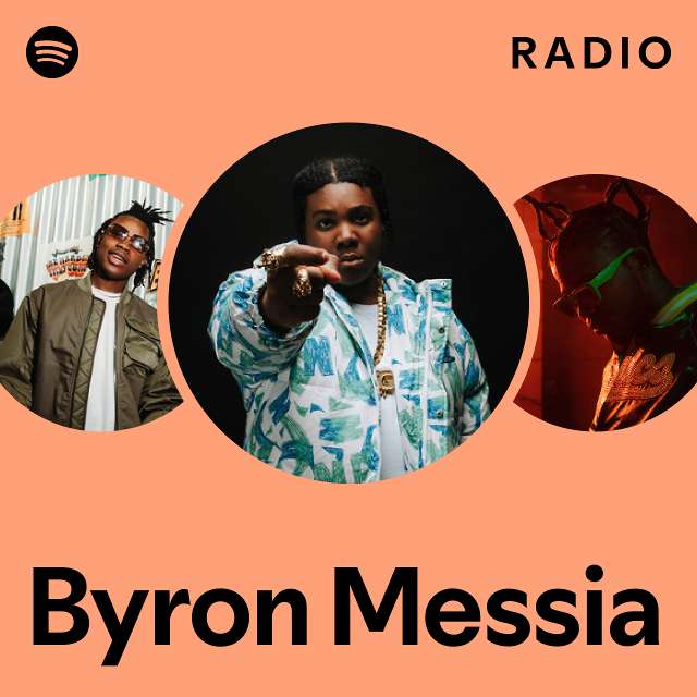 Byron Messia Radio - playlist by Spotify | Spotify