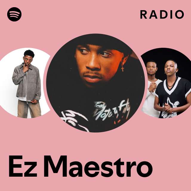Ez Maestro Radio - playlist by Spotify | Spotify