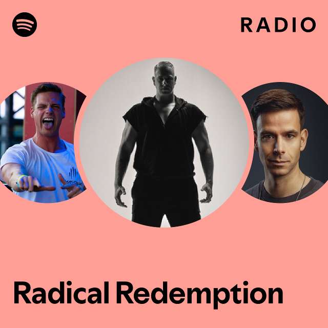 Radical Redemption Radio - playlist by Spotify | Spotify