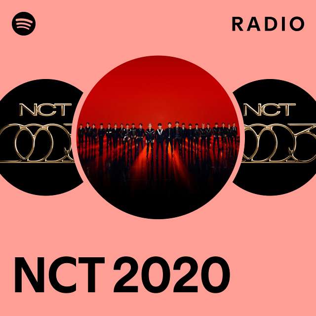 NCT 2020 Radio - playlist by Spotify | Spotify