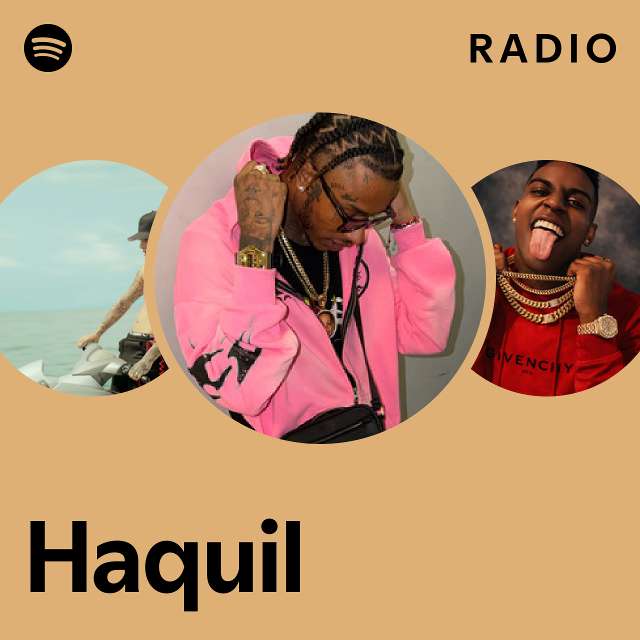 Haquil Radio - playlist by Spotify | Spotify
