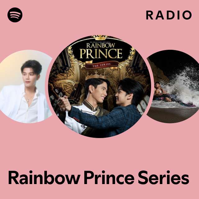 Rainbow Prince Series Radio - playlist by Spotify | Spotify