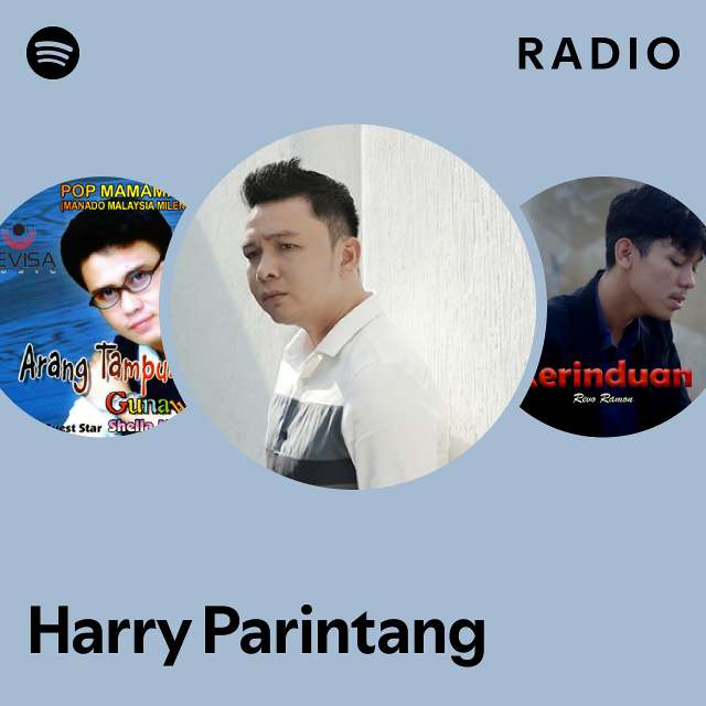 Harry Parintang Radio - playlist by Spotify | Spotify