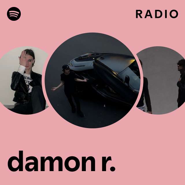 damon r. Radio - playlist by Spotify | Spotify