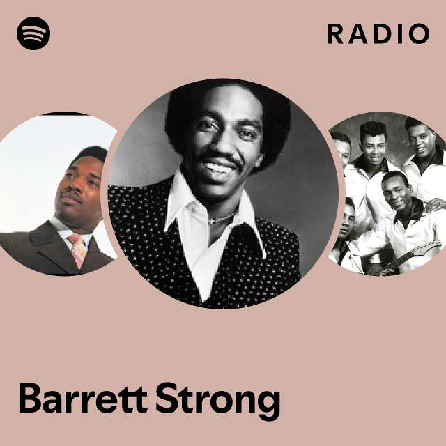 Barrett Strong Radio - playlist by Spotify | Spotify