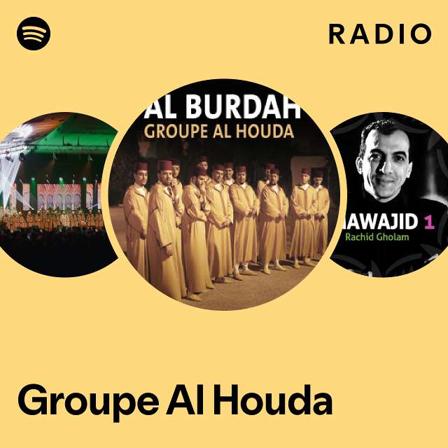 Groupe Al Houda Radio - playlist by Spotify | Spotify