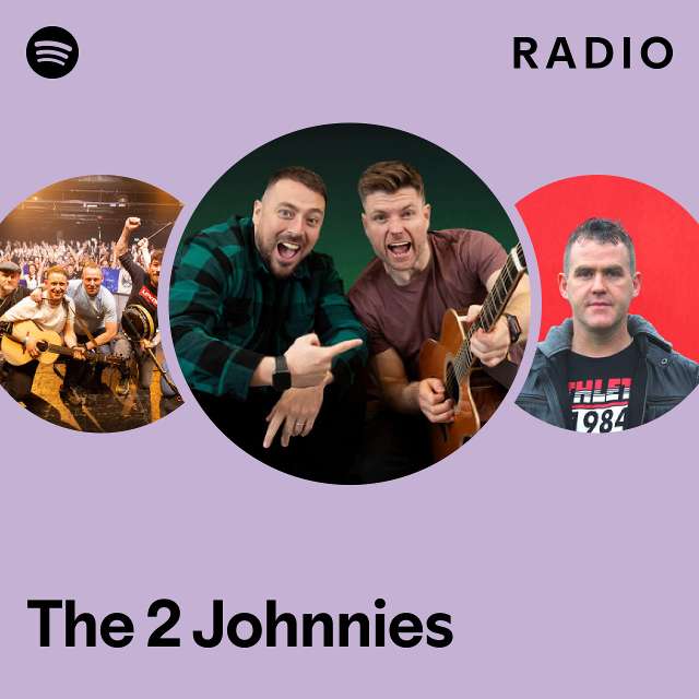 The 2 Johnnies Radio - playlist by Spotify | Spotify