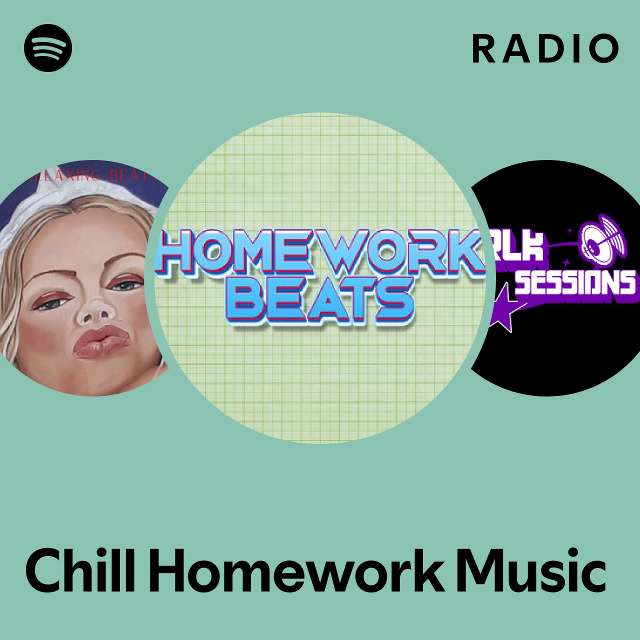 Chill Homework Music Radio - playlist by Spotify | Spotify