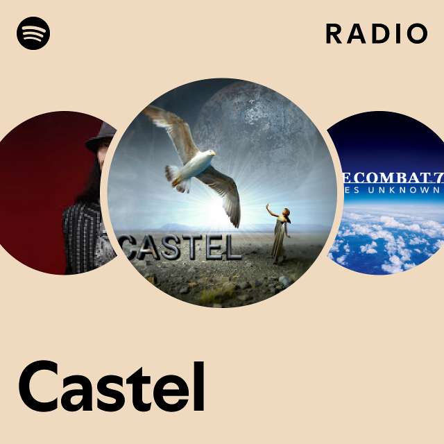 Castel Radio - playlist by Spotify | Spotify