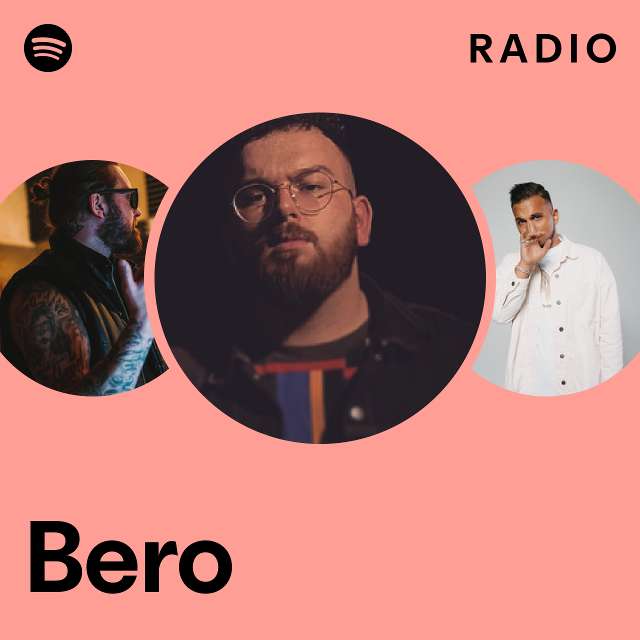 Bero Radio - playlist by Spotify | Spotify