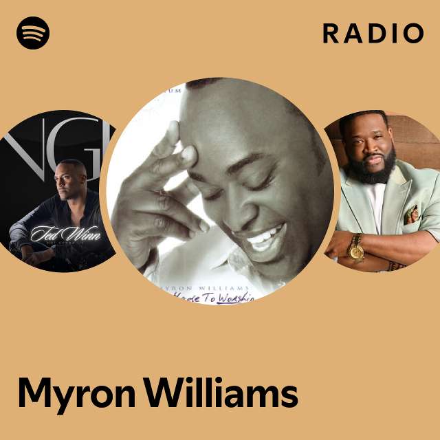 Myron Williams Radio - playlist by Spotify | Spotify