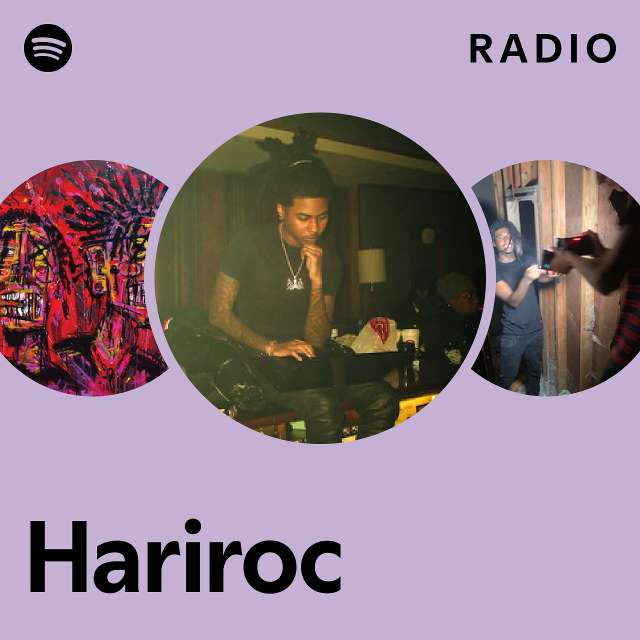 Hariroc Radio - playlist by Spotify | Spotify