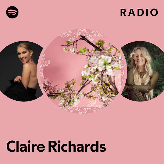 Claire Richards Radio - playlist by Spotify | Spotify