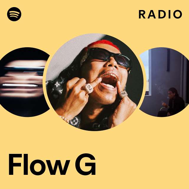 Flow G Radio - playlist by Spotify | Spotify