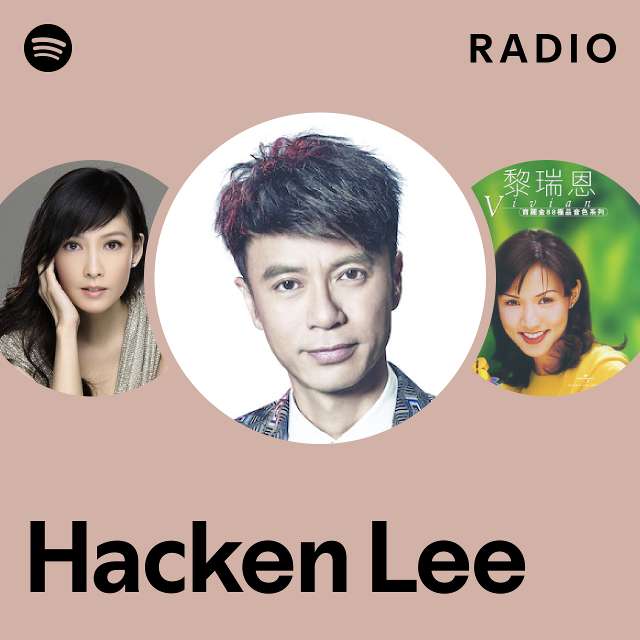 Hacken Lee Radio - playlist by Spotify | Spotify
