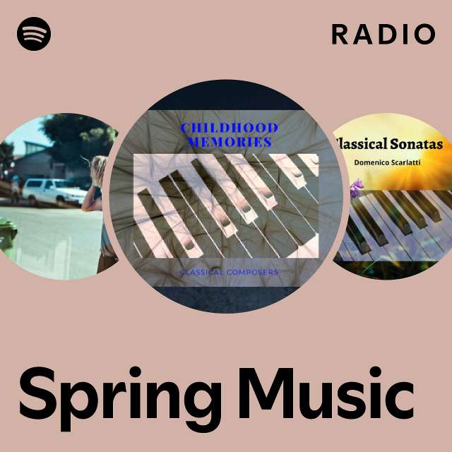 Spring Music Radio - playlist by Spotify | Spotify