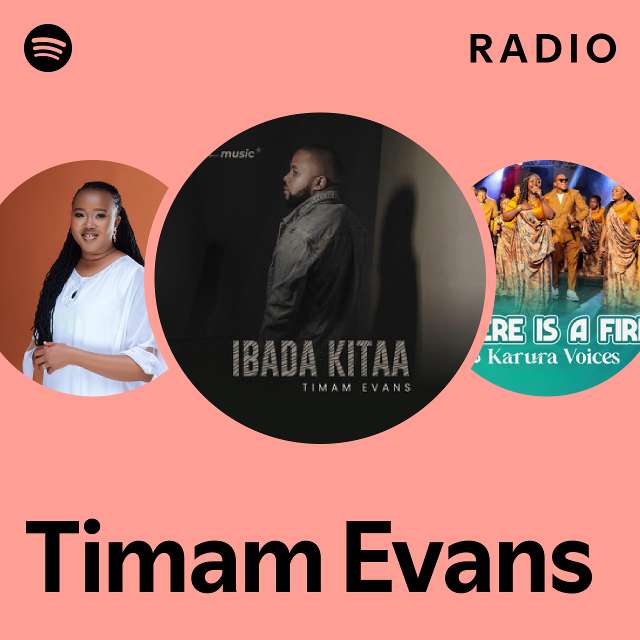 Timam Evans Radio - playlist by Spotify | Spotify