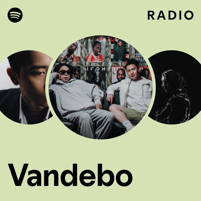Vandebo Radio Playlist By Spotify Spotify