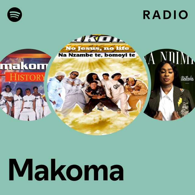 Makoma Radio - playlist by Spotify | Spotify