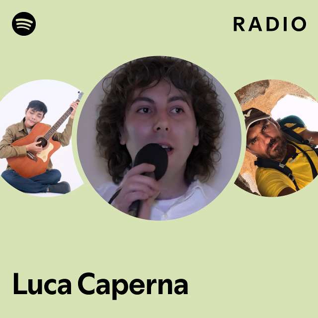 Luca Caperna Radio - playlist by Spotify | Spotify