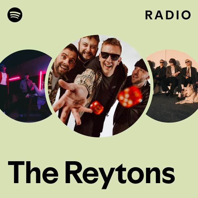The Reytons Radio - playlist by Spotify | Spotify