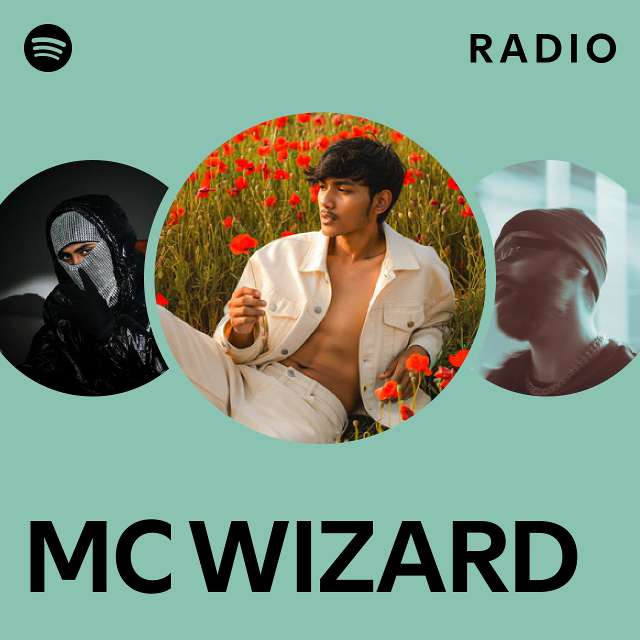 MC WIZARD Radio - playlist by Spotify | Spotify